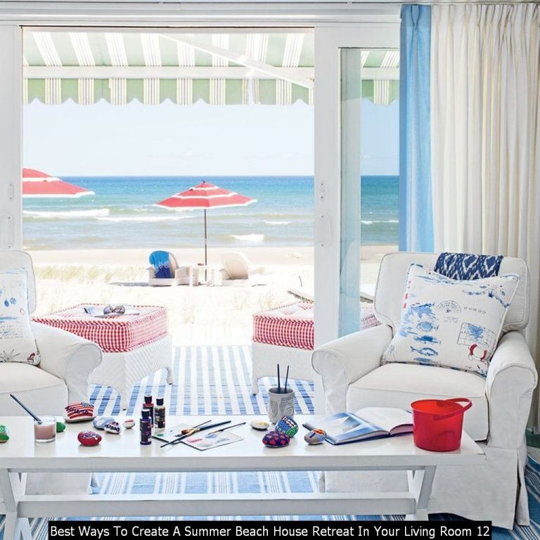 20+ Best Ways To Create A Summer Beach House Retreat In Your Living Room
