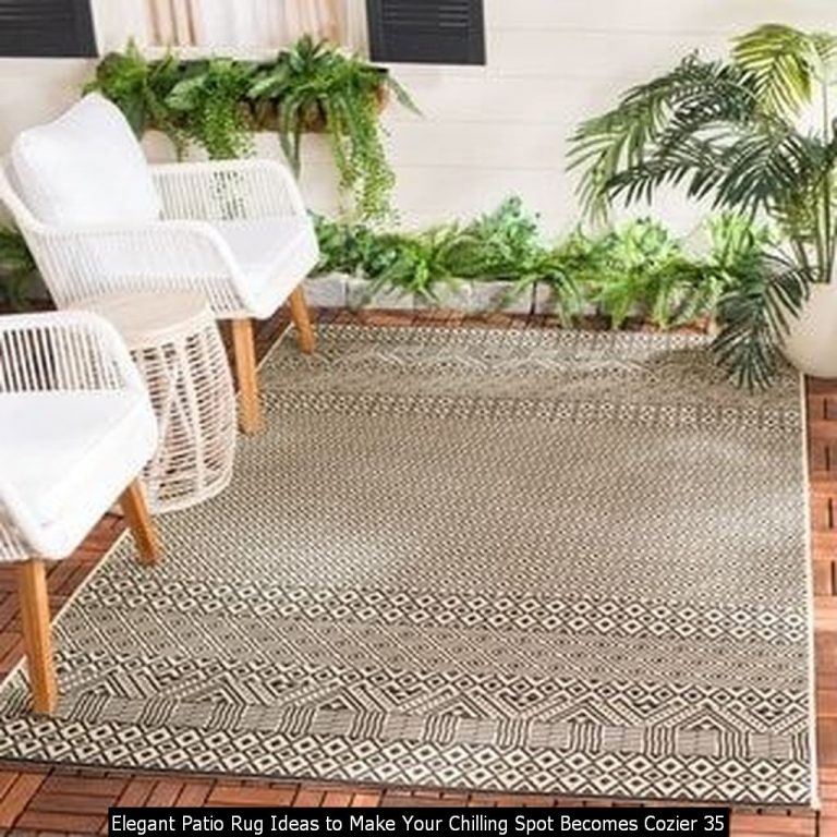 20+ Elegant Patio Rug Ideas To Make Your Chilling Spot Becomes Cozier