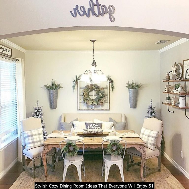 30+ Stylish Cozy Dining Room Ideas That Everyone Will Enjoy